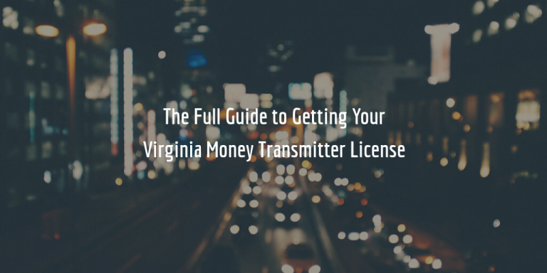 How to Apply for Your Virginia Money Transmitter License