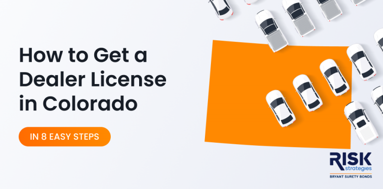 How to Get a Dealer License in Colorado: A Step-by-Step Guide (2025)